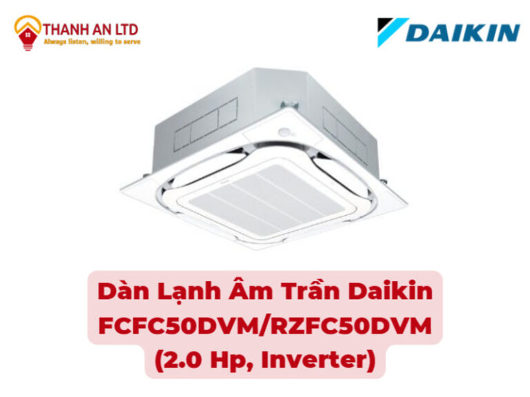 Máy Lạnh Âm Trần Daikin FCFC50DVM/RZFC50DVM (2.0 Hp, Inverter)